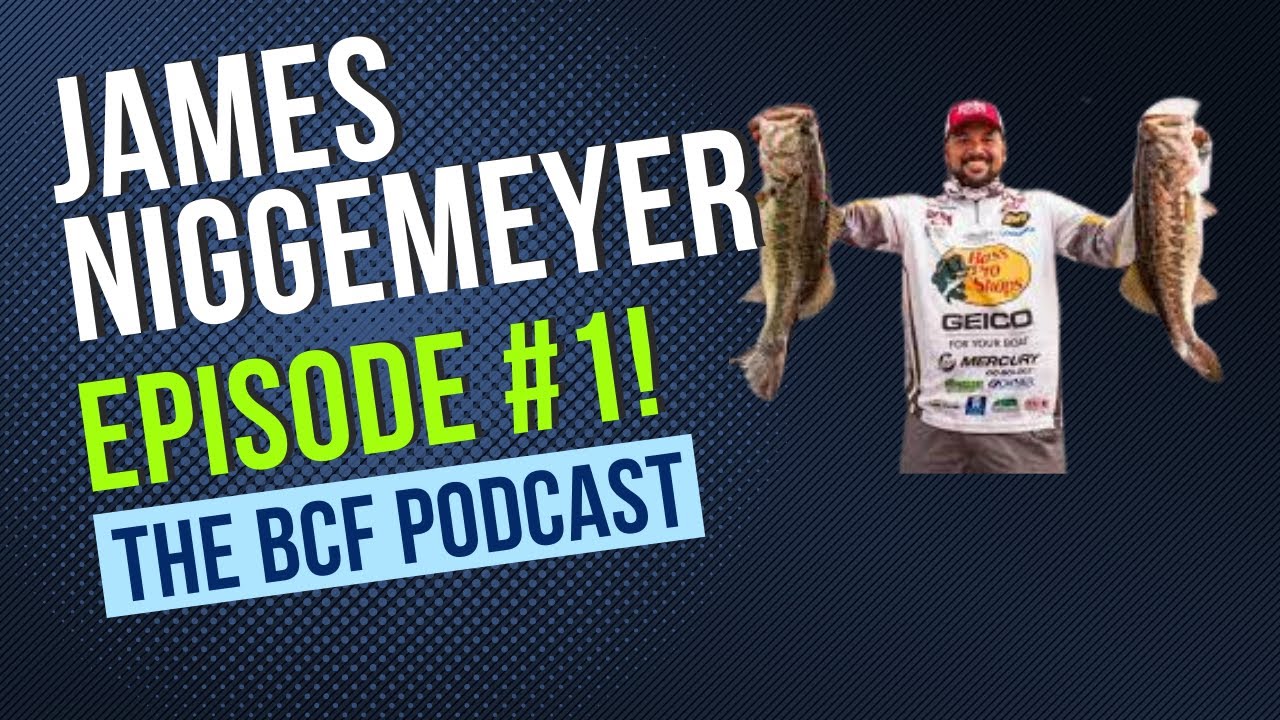 The Bass Chaplain Fishing Podcast Episode 1: James Niggemeyer - YouTube