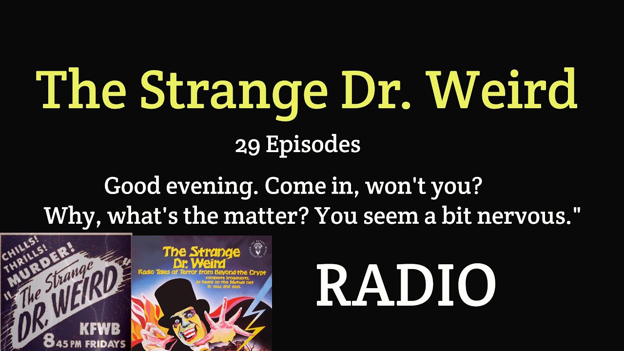 The Strange Dr. Weird 1944 (ep03) Journey into the Unknown - YouTube