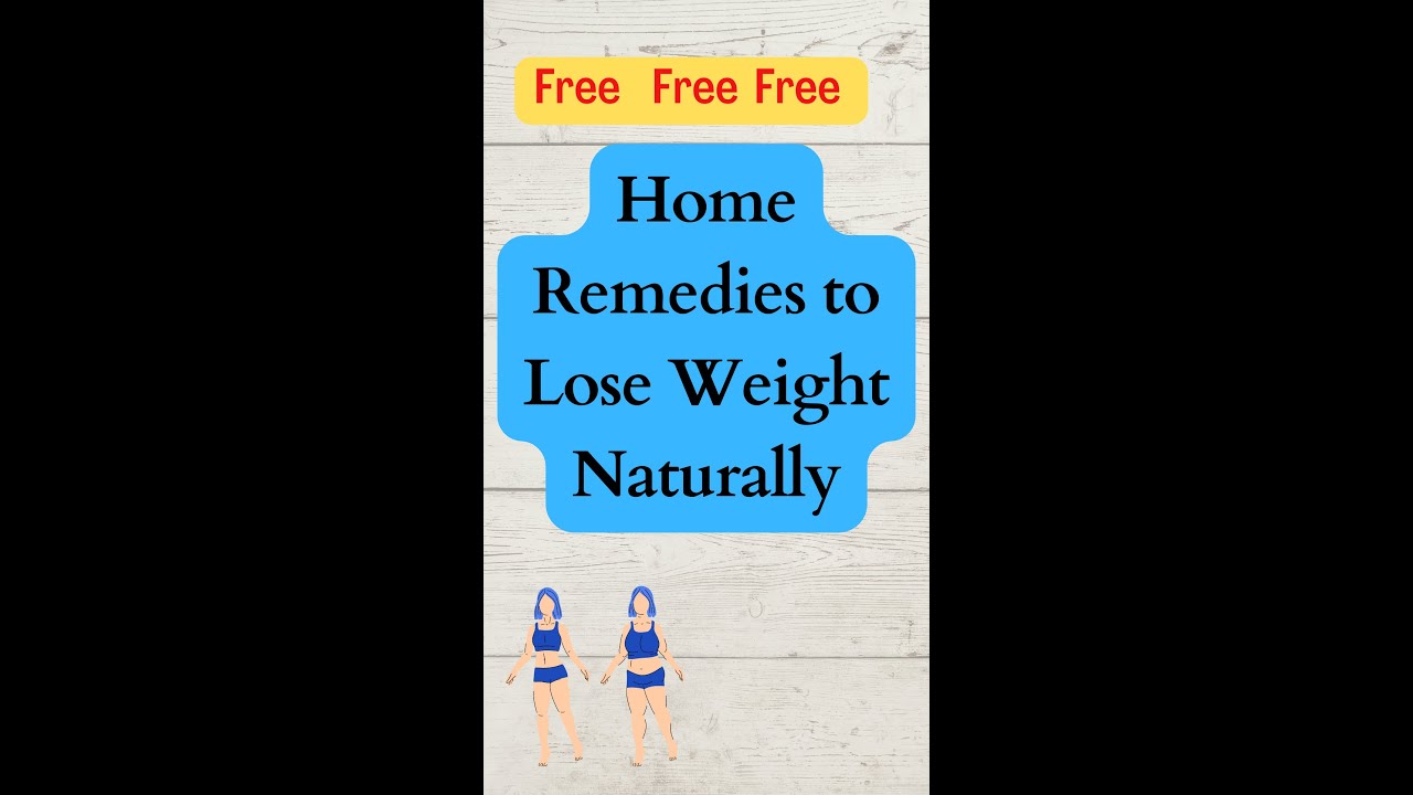 5 Home Remedies to Lose Weight Naturally - YouTube