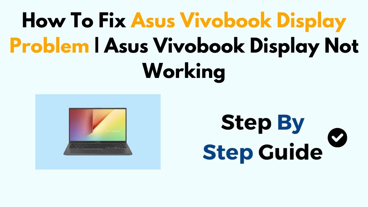 How To Fix Asus Vivobook Display Problem | Asus Vivobook Display Not ...