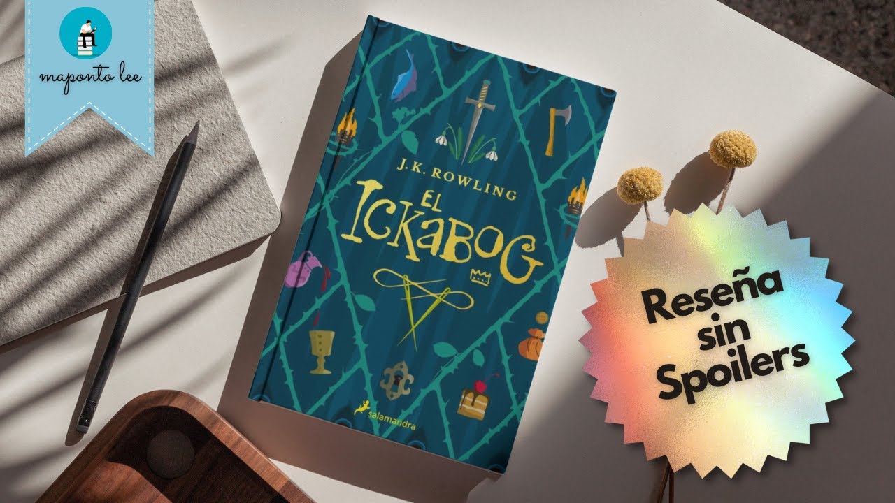 El Ickabog - J.K. Rowling - 2020 | Reseña Sin Spoilers - YouTube