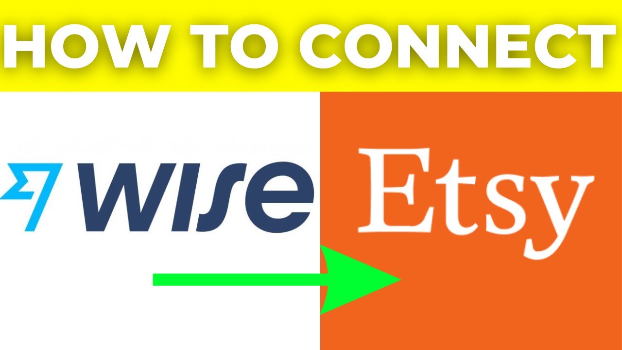 How To Connect Wise Account To Etsy (2025) - YouTube