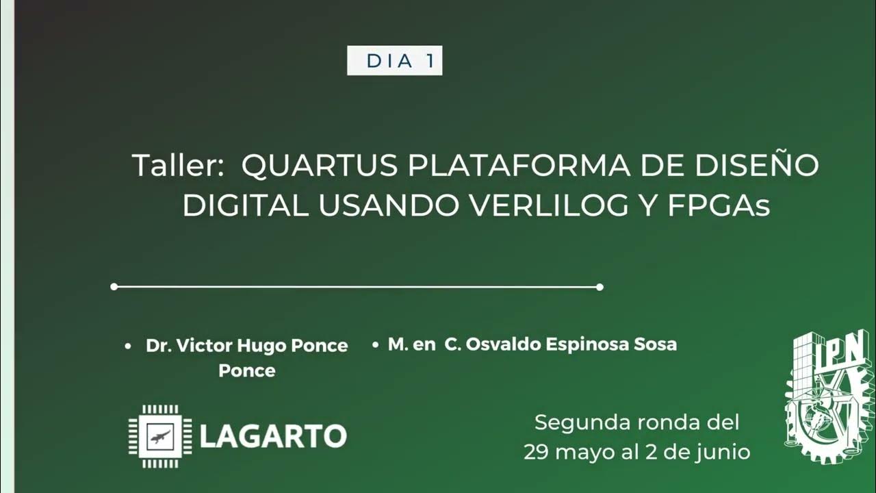 RONDA 2: Quartus Plataforma de diseño digital usando Verilog y FPGAs Dia 1 - YouTube