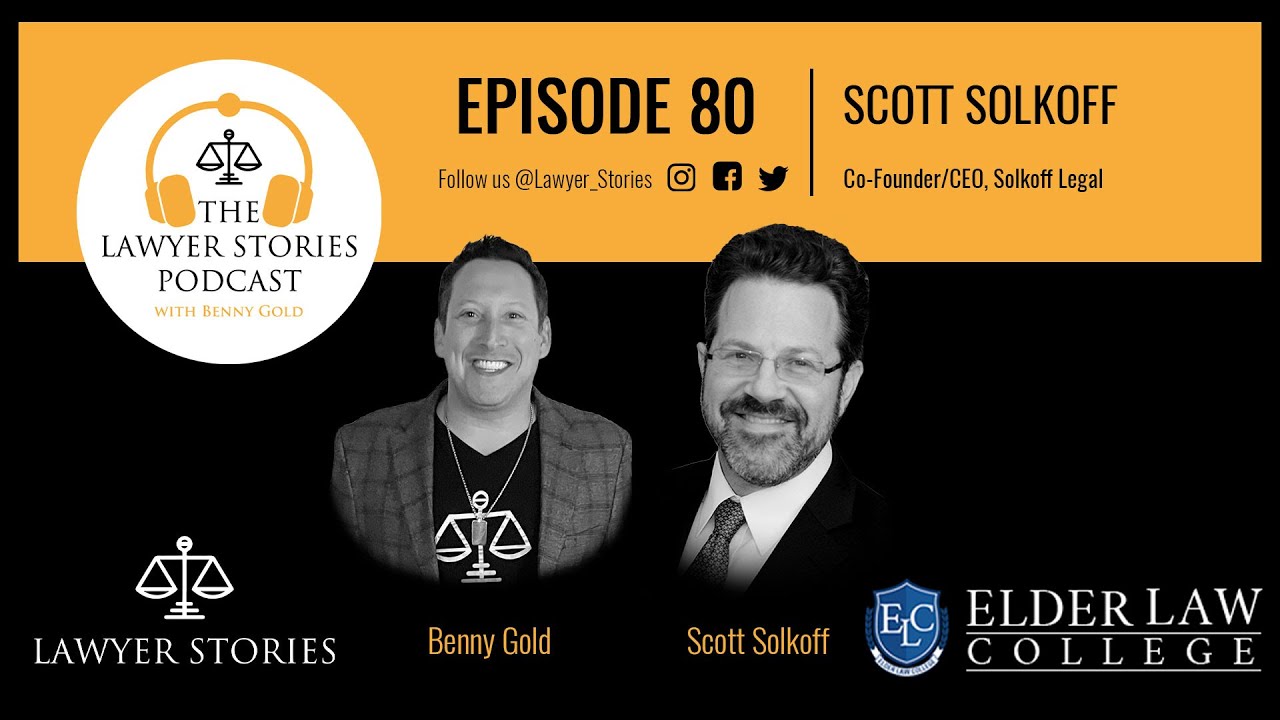 Ep 80 | Scott Solkoff | Elder Law College - YouTube