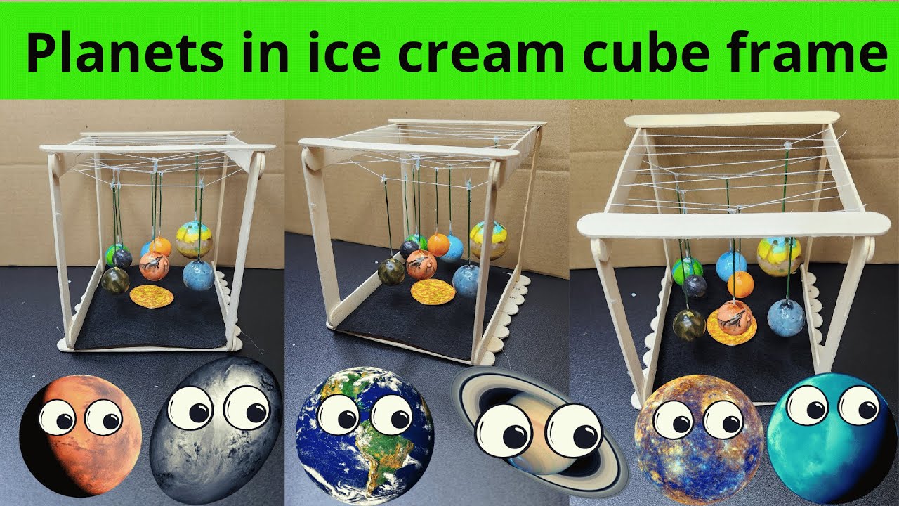 Make 3D solar system with ice cream cube frame | DIY 8 Planets ...