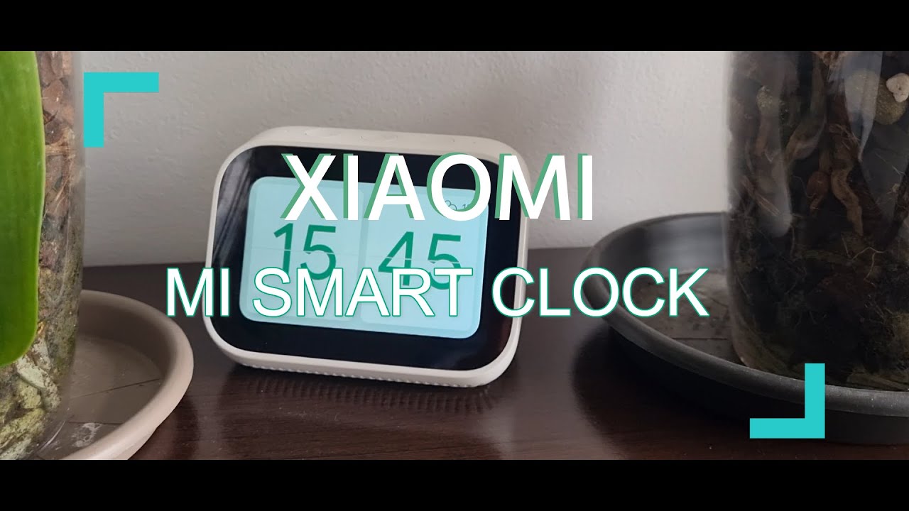 Xiaomi Mi Smart Clock Unboxing e Opinião - YouTube