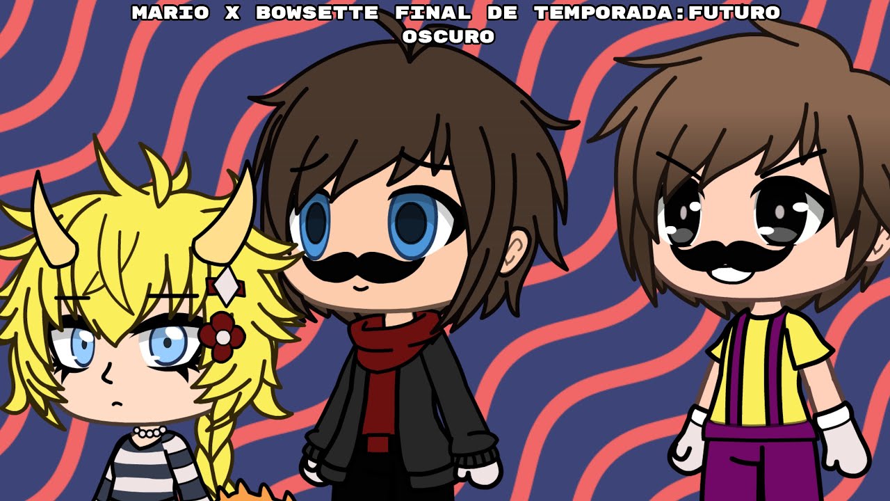 Mario x Bowsette: Capitulo 28 (TP 1) Final - YouTube