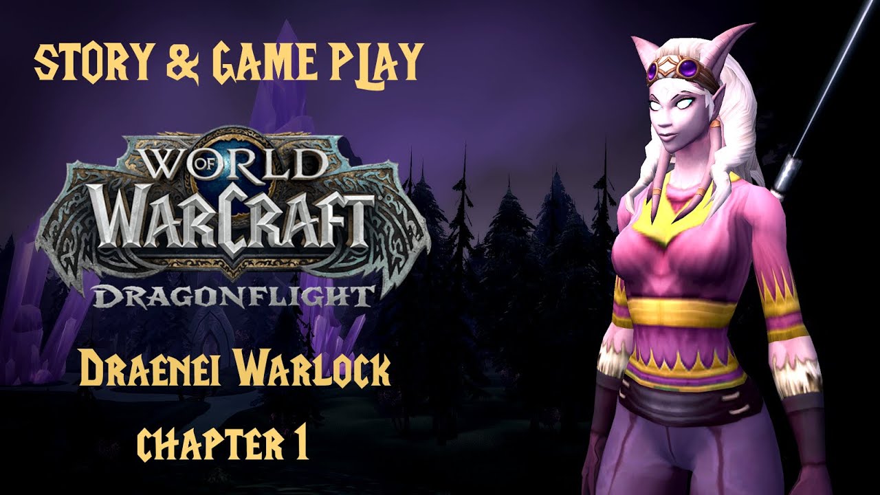Ammen Vale Secrets: Draenei Demon Warlock Chapter 1 - YouTube
