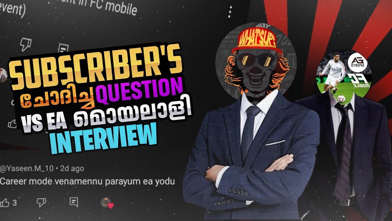 നിങ്ങൾ ചോദിച്ച COMMENTSനു EA മൊയിലാളി ANSWER തരുന്ന😂INTERVIEW WITH FC ...