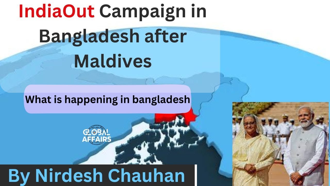 India out campaign in Bangladesh after Maldives | मालदीव के बाद ...