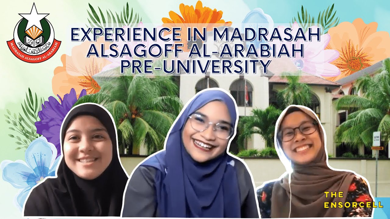 Alumni from Madrasah Alsagoff Al-Arabiah shares their experience in Pre ...