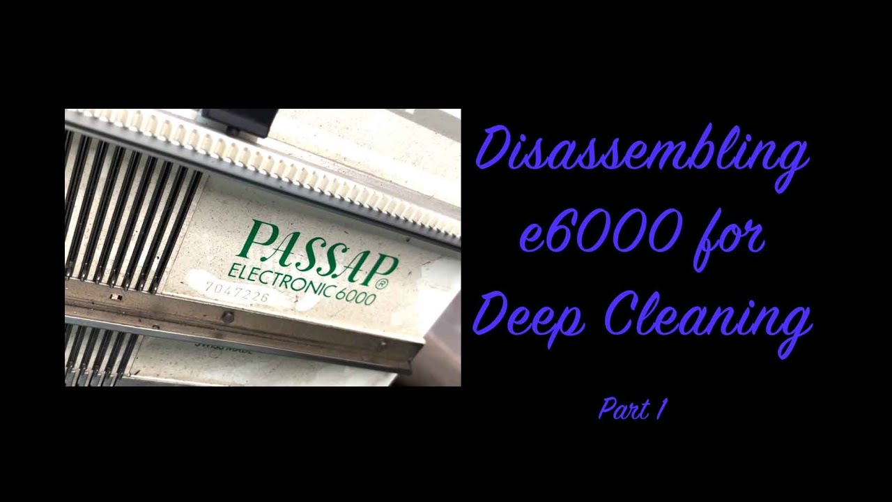 Passap e6000 Knitting Machine - Disassembly for Deep Cleaning - YouTube