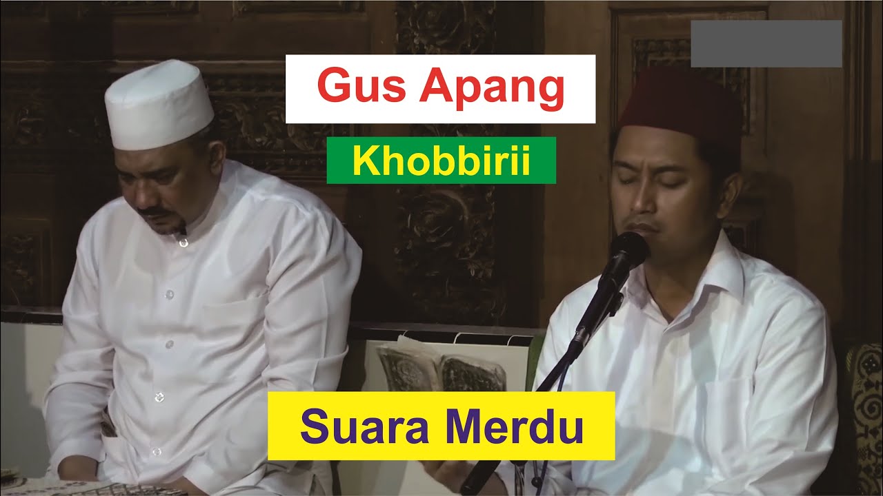 KHOBBIRI SUARA MERDU GUS APANG - YouTube