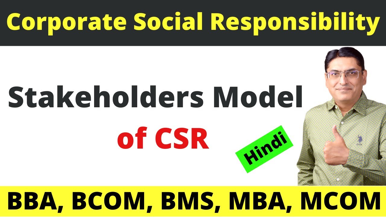 Stakeholders Model of Corporate Social Responsibility (CSR) - YouTube