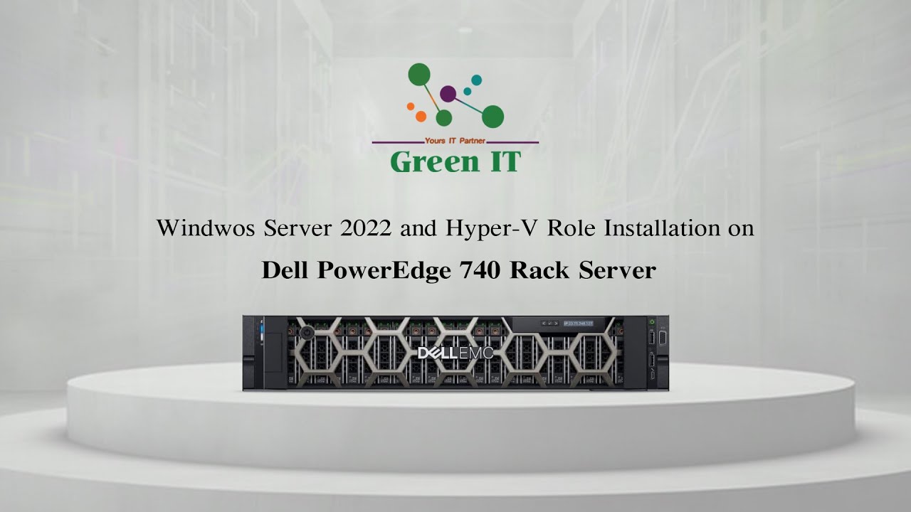 Windows Server 2022 and Hyper-V Role Installation on Dell PowerEdge ...