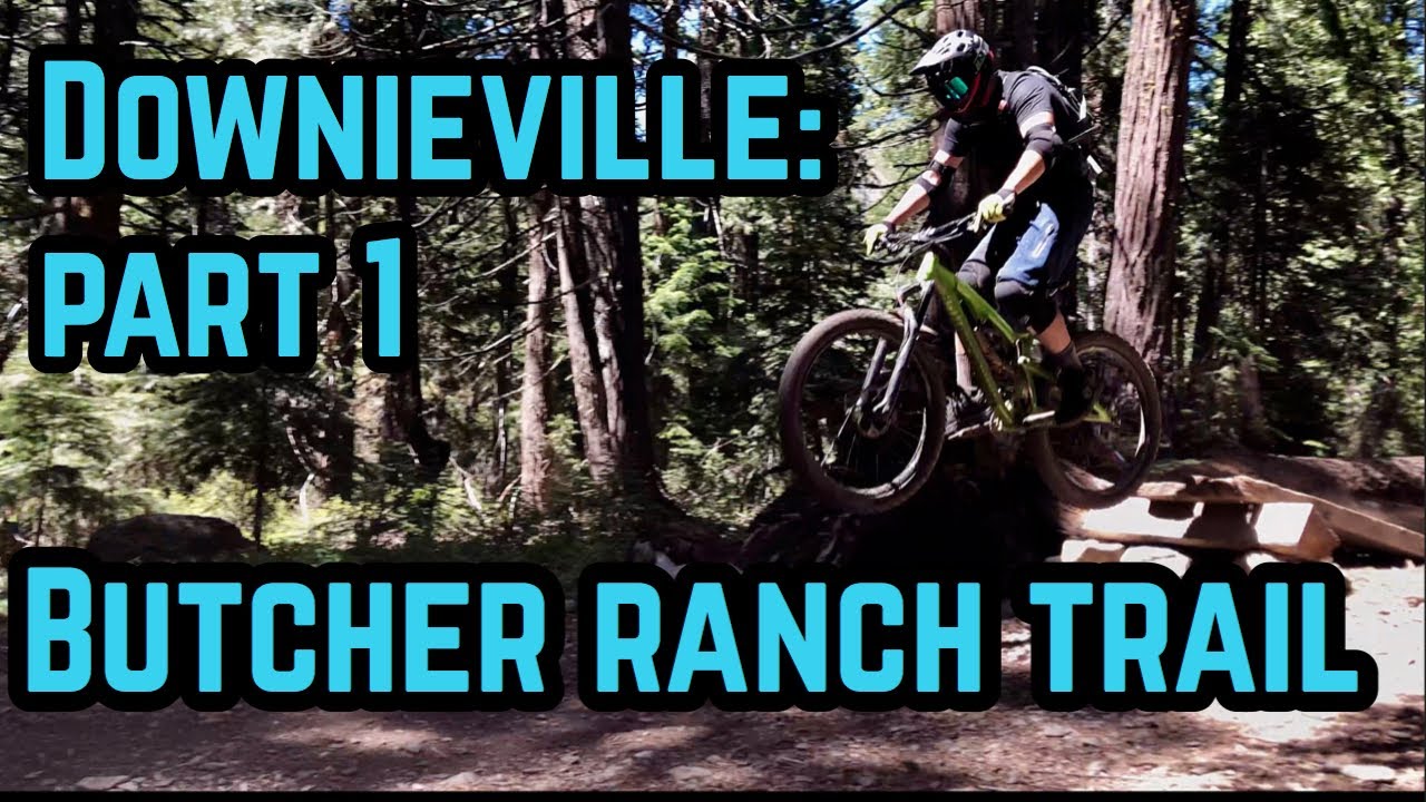 Downieville Part 1: Butcher Ranch Trail - YouTube