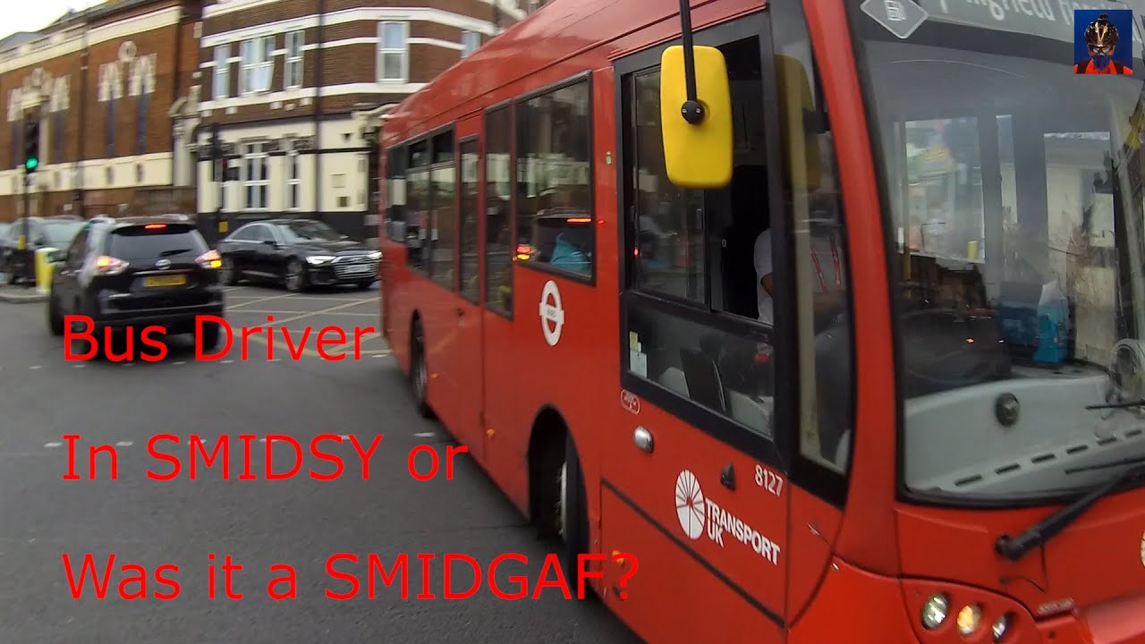 Bus Driver in SMIDSY, or was it a SMIDGAF? - RATP/Transport UK - YX13 ...