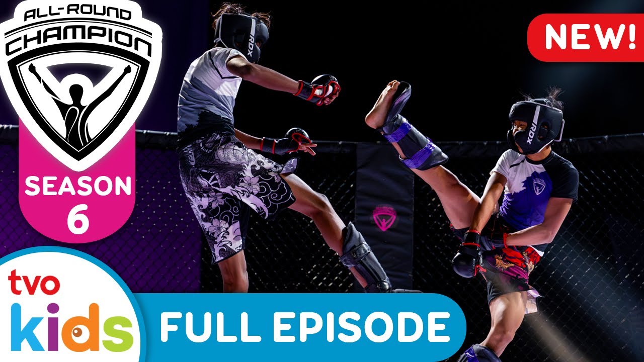 🏆 Episode 7B - MMA 💪💥🦶 All-Round Champion SEASON 6 🏆 | TVOkids - YouTube