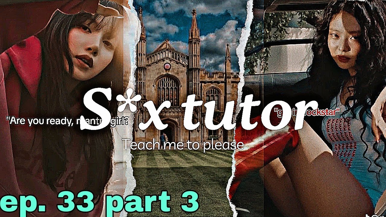 [S*x Tutor] ep.33/part 3/The Prom #jenlisa #jenlisastory #jennie # ...