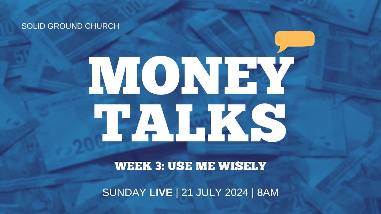Money Talks Week 3: Use me wisely | 21July 2024 | 8am - YouTube