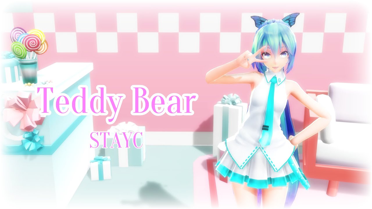 【MMD】STAYC - "Teddy Bear"【Tda Miku】 - YouTube