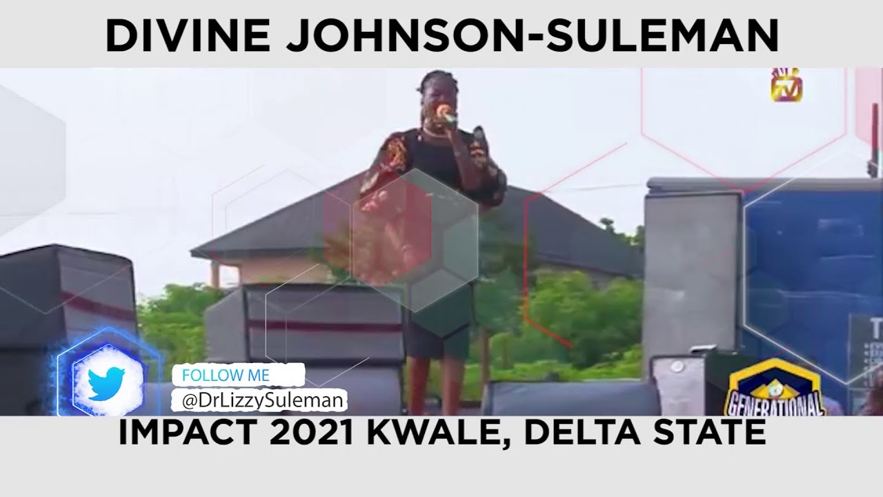 Divine Johnson-Suleman Ministration At Impact 2021 Crusade - KWALE ...