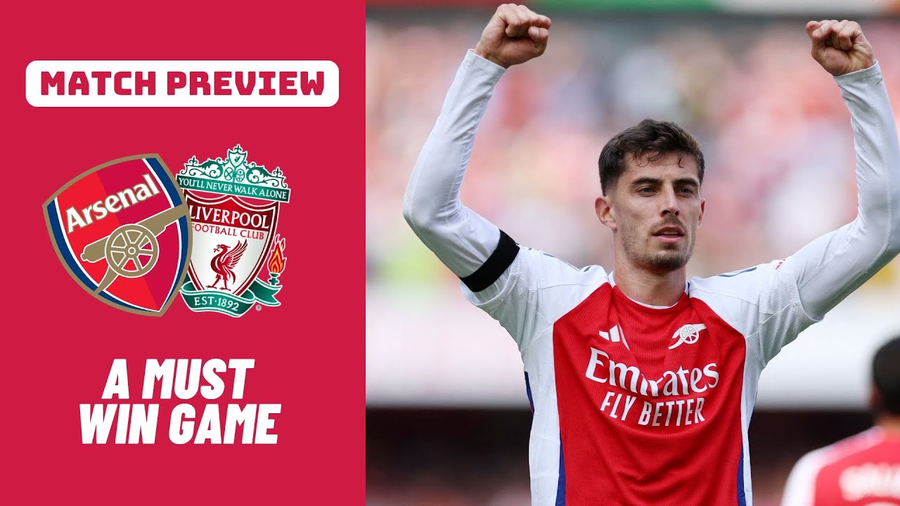 OUR BIGGEST TEST YET I Arsenal Vs Liverpool Match Preview - YouTube