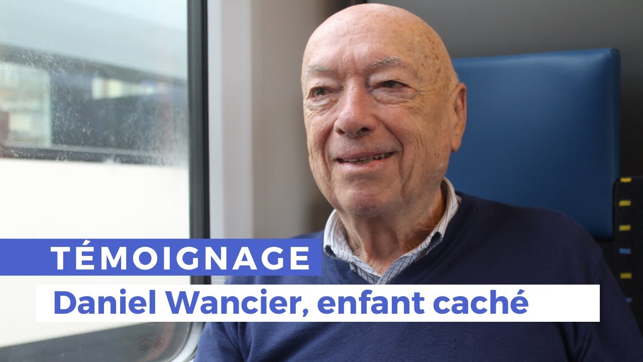 Témoignage de Daniel Wancier, enfant caché et rescapé du Vel d'Hiv ...