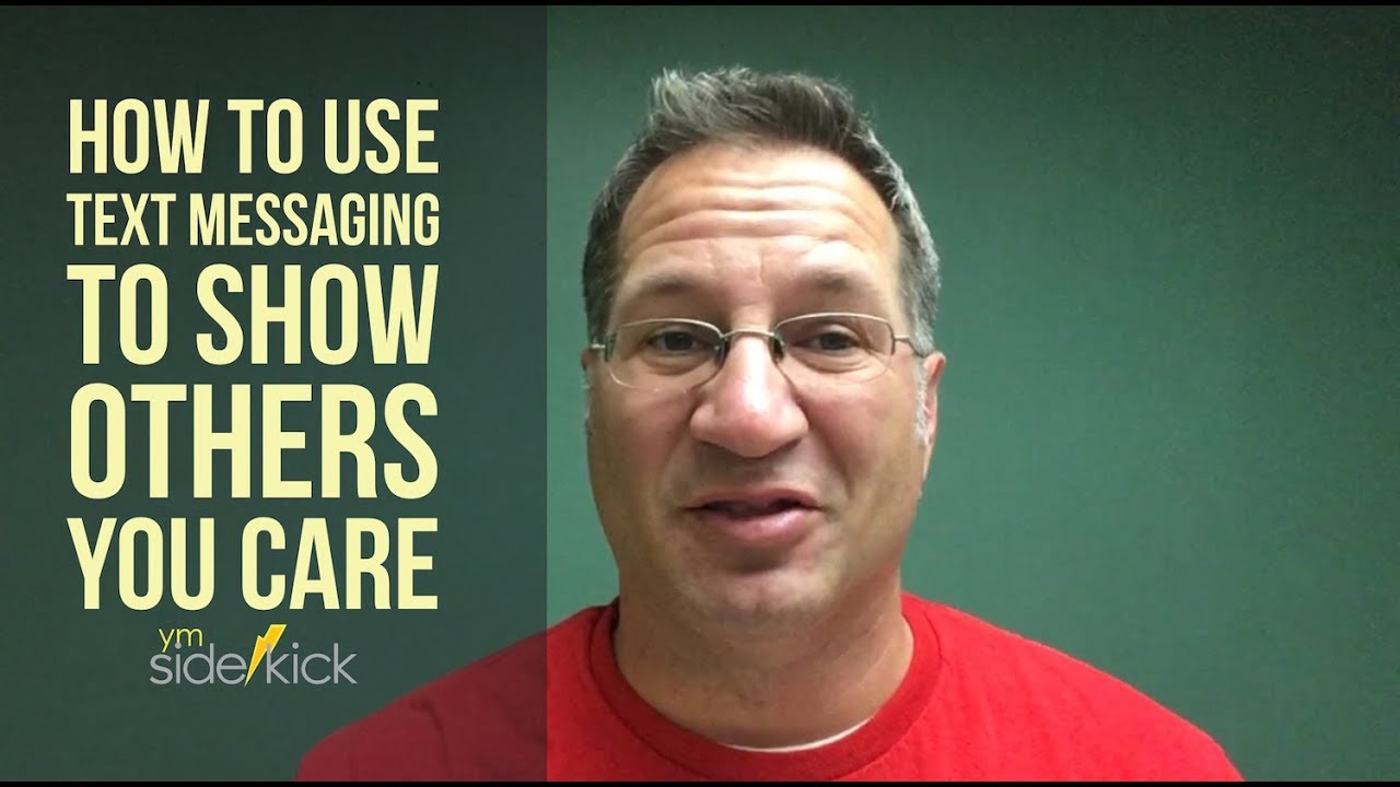 How to Use Text Messaging to Show Others You Care - YouTube