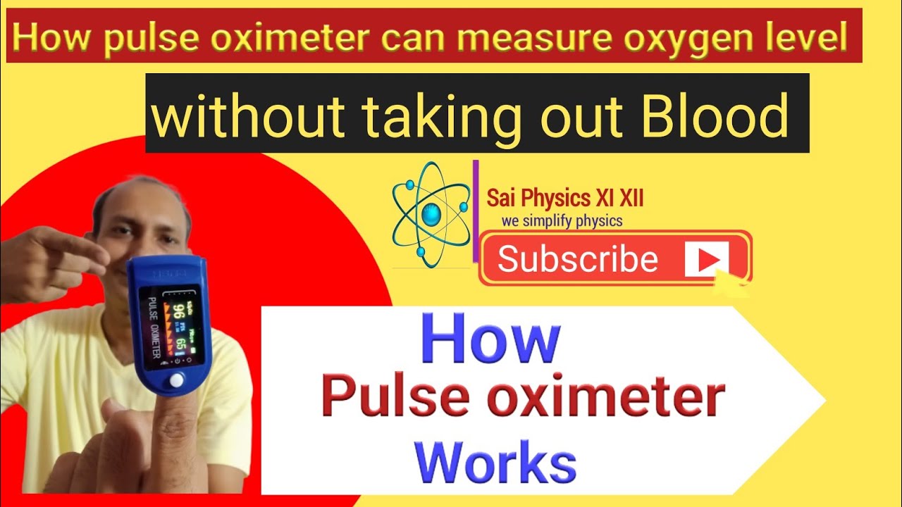 How pulse oximeter works, working of pulse oximetre, oximetre, how ...