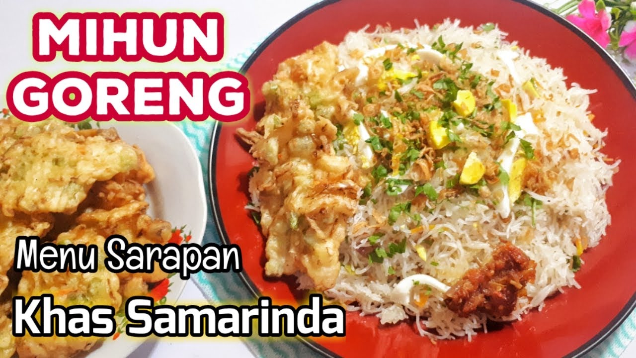 MIHUN GORENG Menu sarapan khas Samarinda || Bihun goreng putih empuk ...
