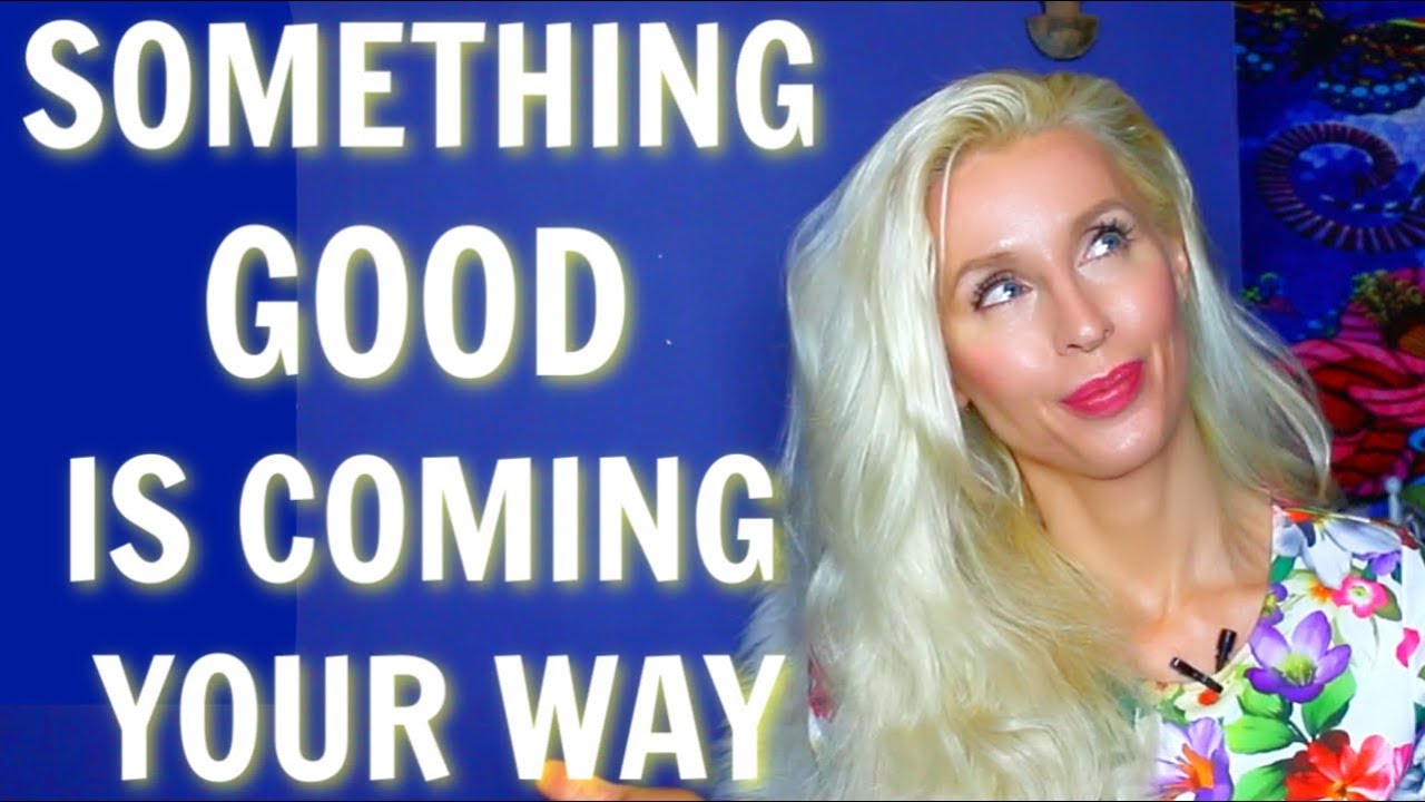 🌼5 SIGNS Something GOOD IS COMING Your Way - YouTube