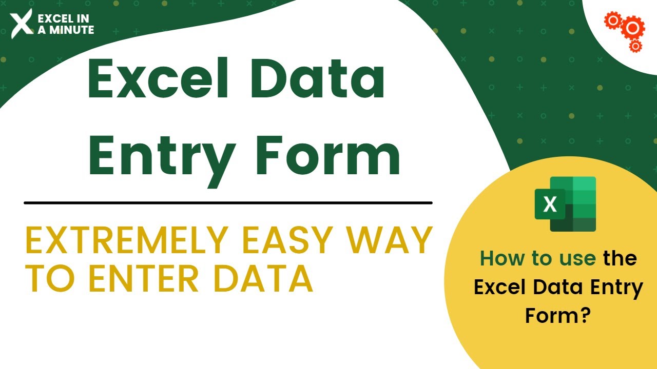 EXTREMELY EASY DATA ENTRY FORM IN EXCEL (NO VBA) BY EXCEL IN A MINUTE ...