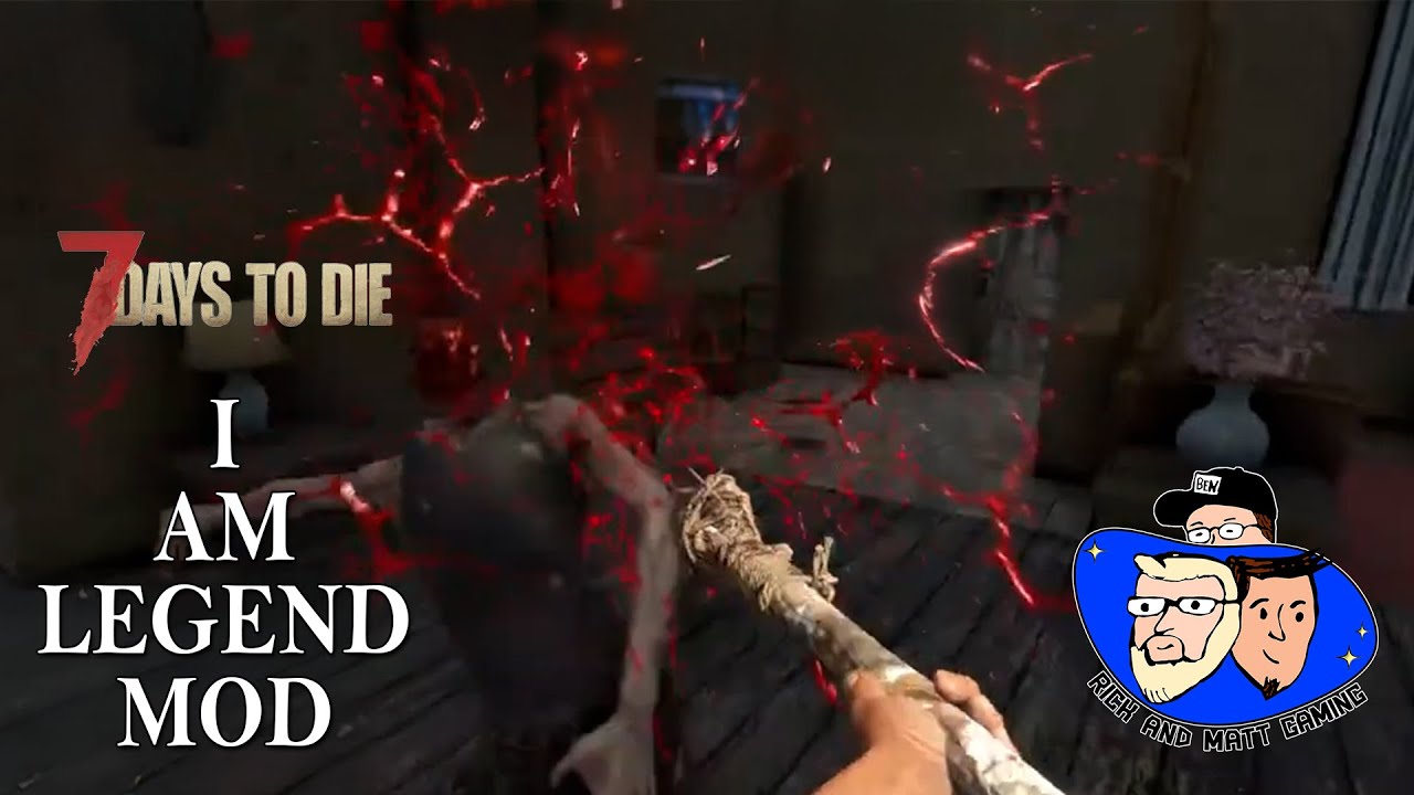 We had a rough 2nd night in 7 Days to Die I Am Legend Mod - YouTube