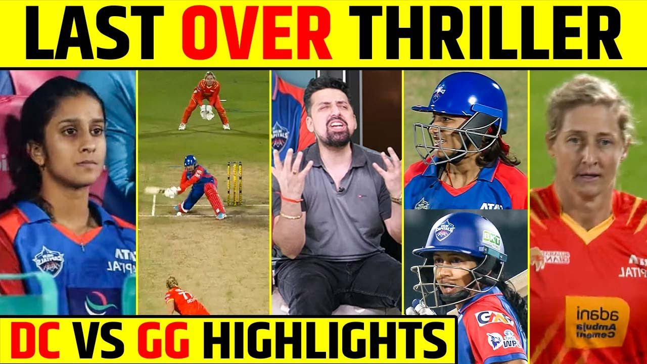 LAST-OVER THRILLER: DELHI CAPITALS vs GUJARAT GIANTS | 9 RUNS IN 6 ...