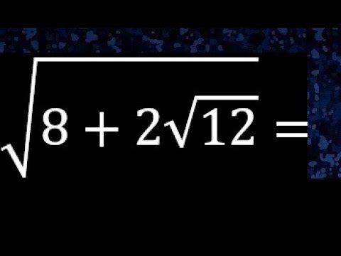 √(8+2√12) Raiz de 8 mas 2 raiz de 12 . Separar o desarrollar . Raiz ...