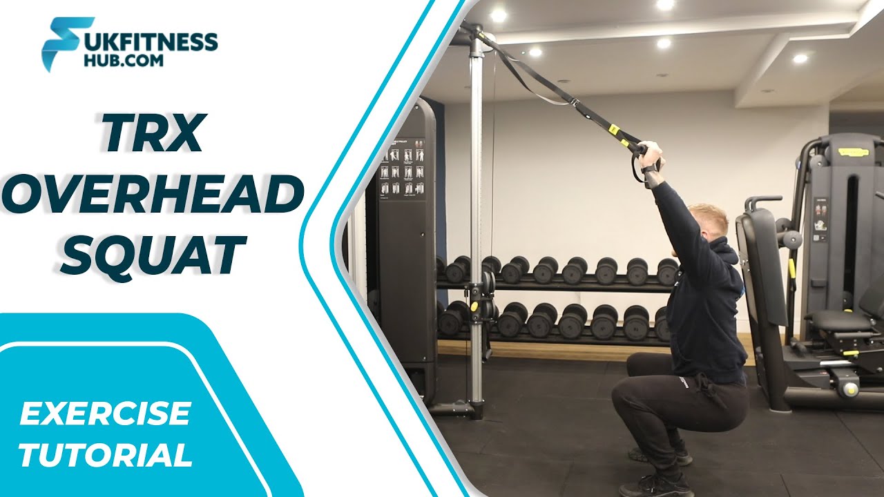 Exercise Tutorial: TRX Overhead Squat - YouTube