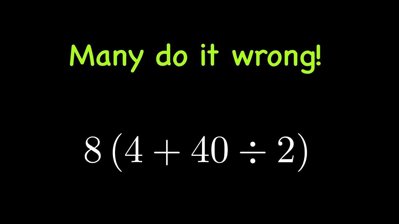 Many do it wrong ! PEMDAS - YouTube