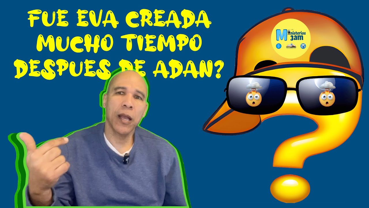 Fue Eva creada mucho tiempo después de Adan???? No puedes creer lo que ...