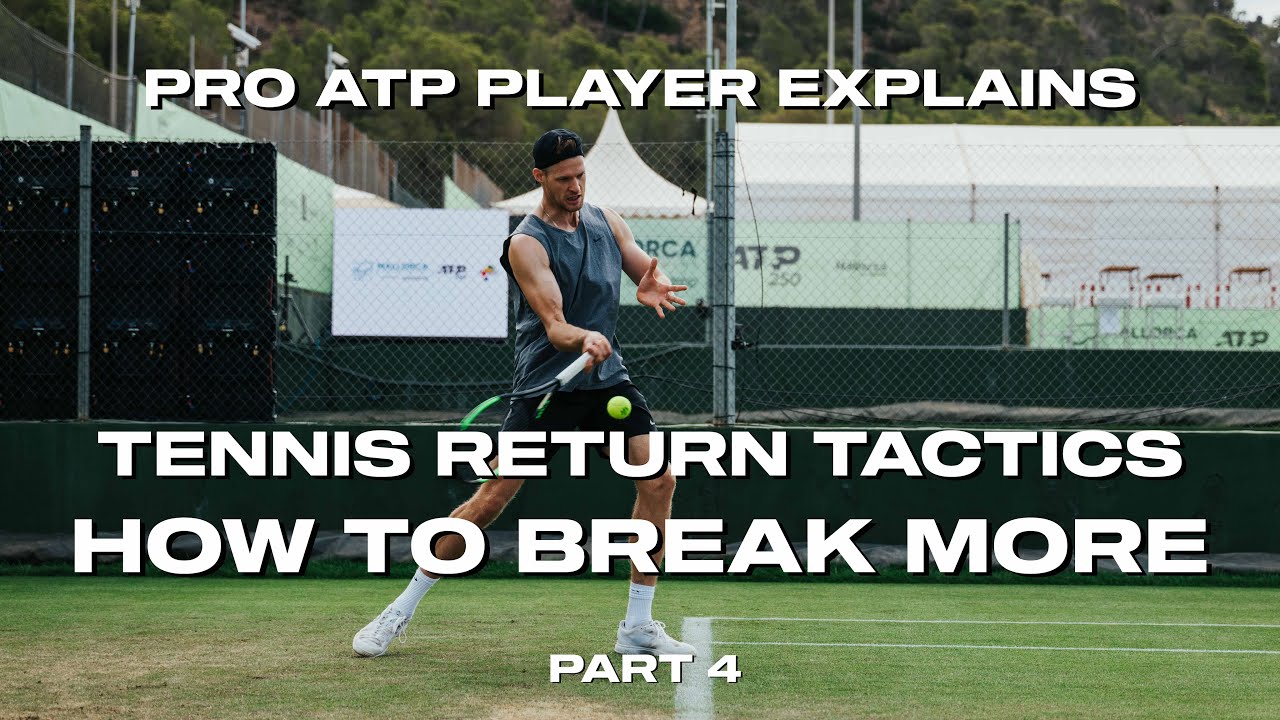 HOW to BREAK 🎾more with RETURN PATTERNS ♟️ - YouTube