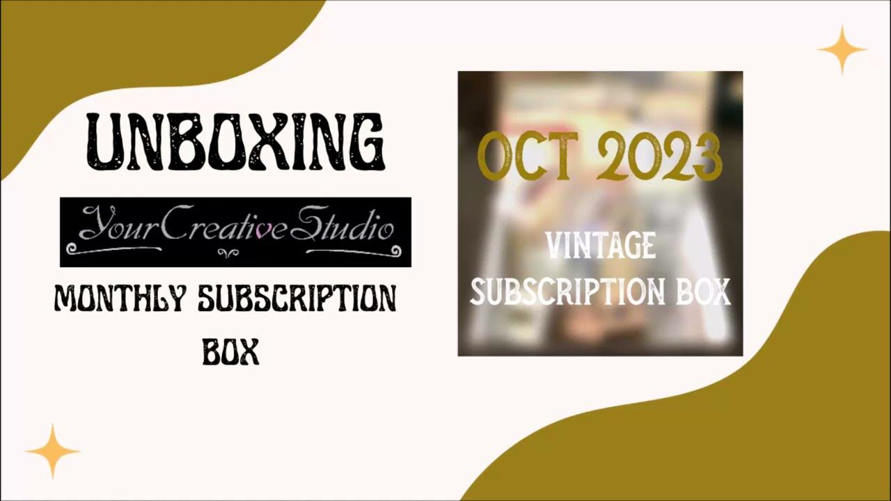 Unbox with Me | Your Creative Studio Subscription Box | October 2023 ...