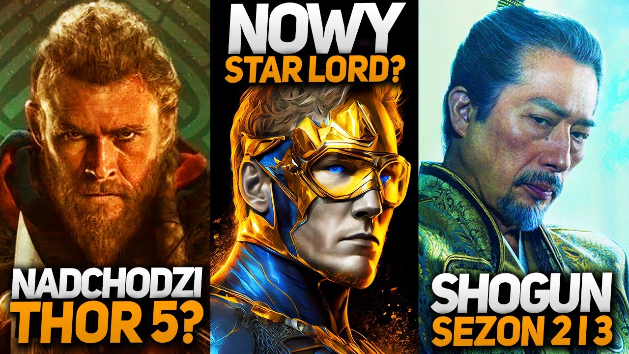 Nowy THOR 5 i powrót STAR LORDA! SHOGUN 2 i 3? Polski serial od Disneya ...