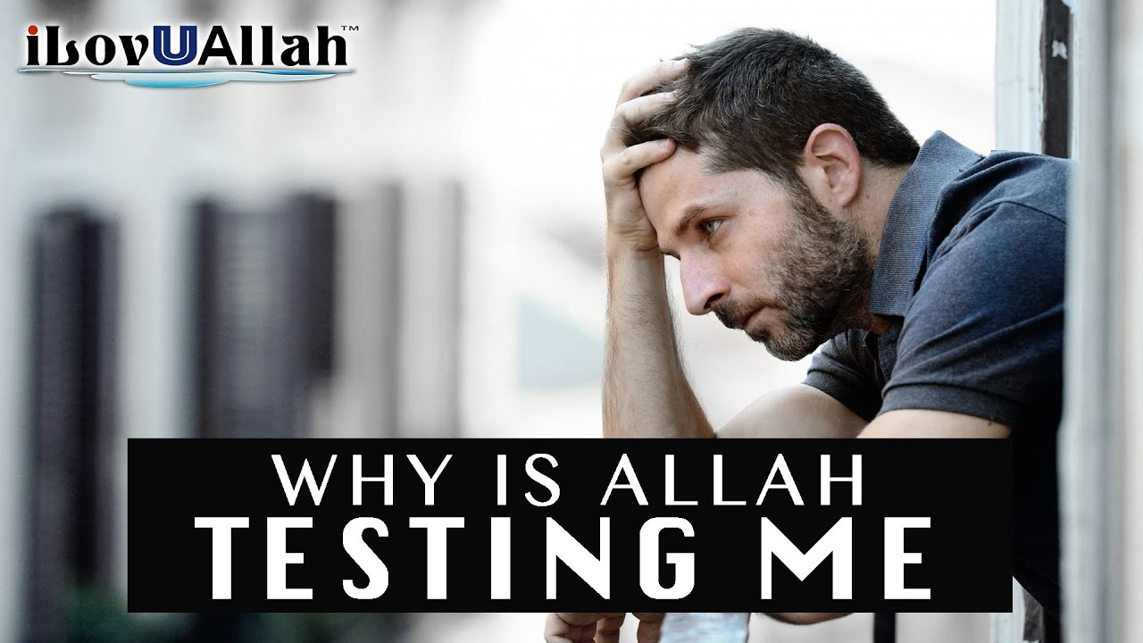 Why Is Allah Testing Me? | Mufti Menk - YouTube