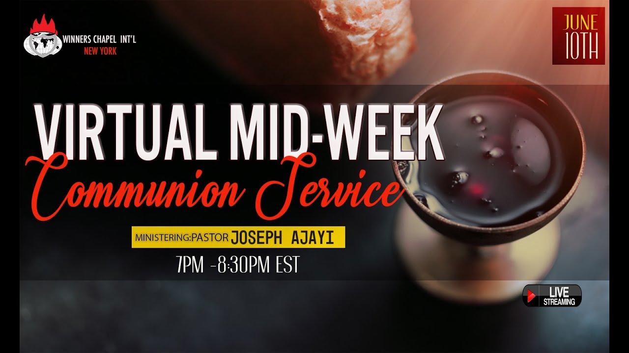 VIRTUAL MIDWEEK COMMUNION SERVICE. |06.10.20| - YouTube