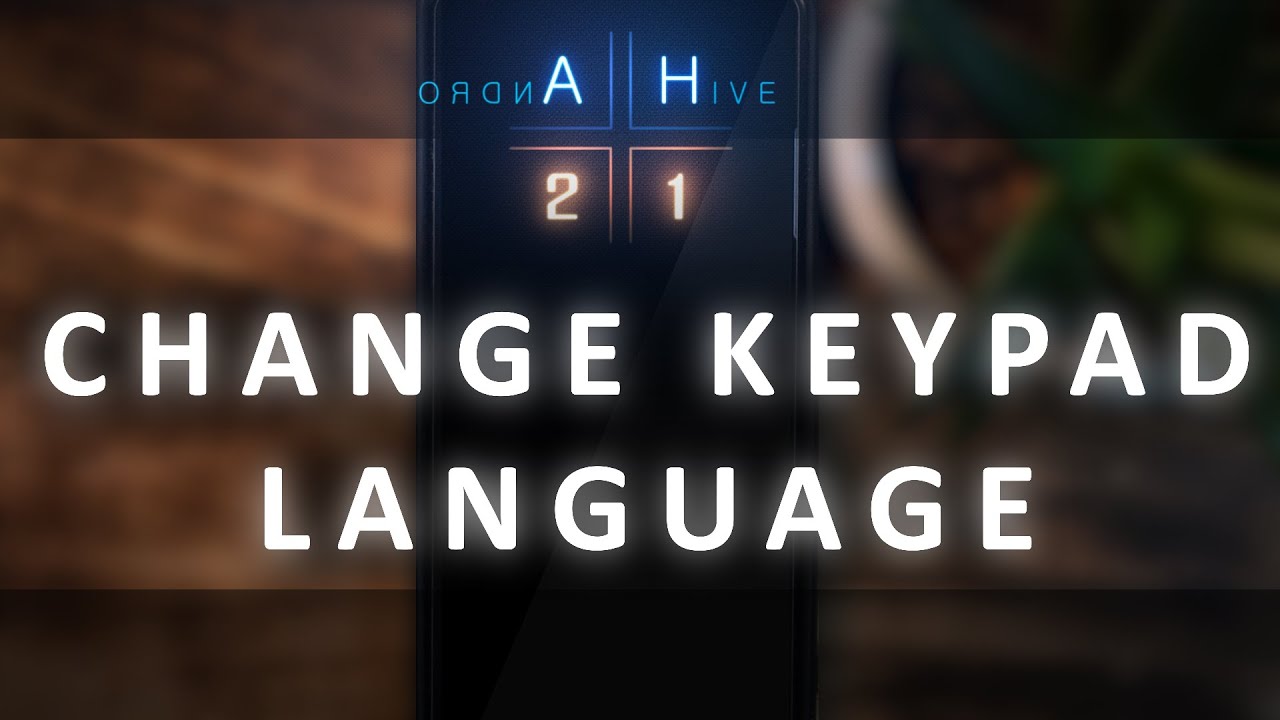 How To Change Keypad Language On A Smartphone YouTube how-to-change-keypad-language-on-a-smartphone-youtube