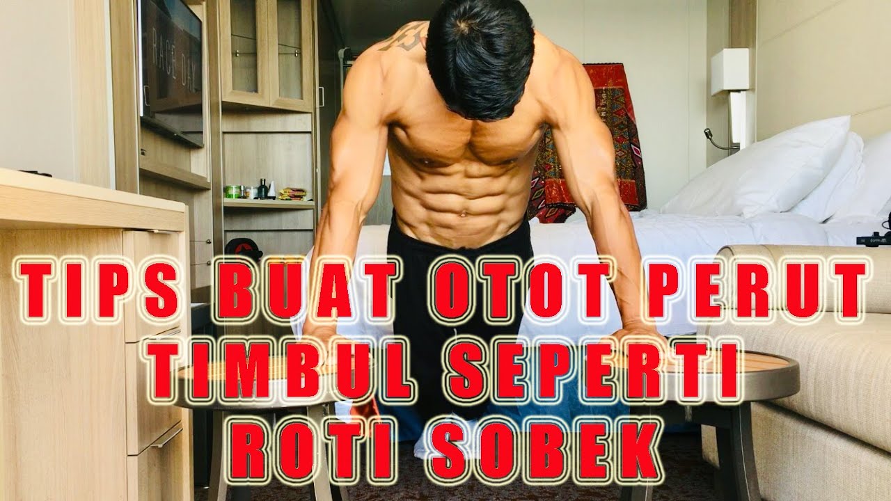 MELATIH OTOT PERUT SUPAYA SEPERTI ROTI SOBEK - YouTube