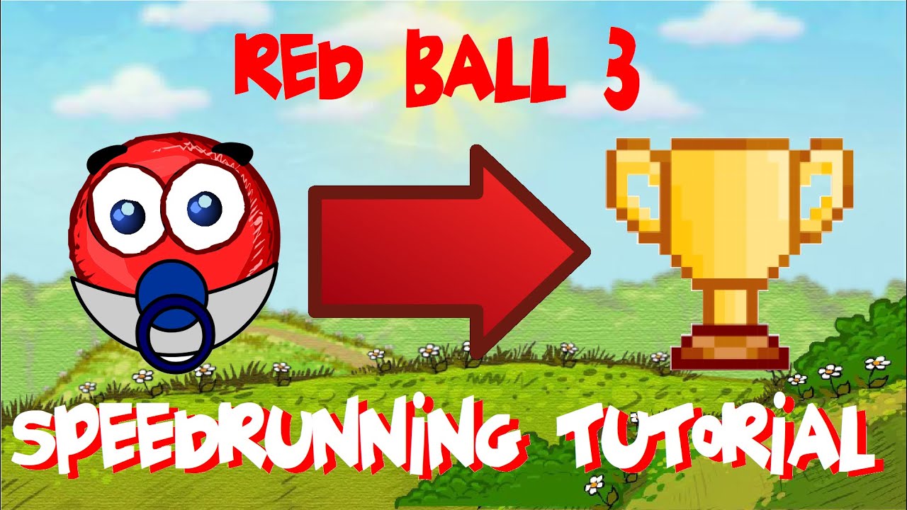 Red Ball 3 Beginner Speedrunning Tutorial - YouTube
