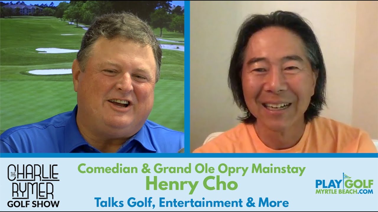 The Charlie Rymer Golf Show with Comedian Henry Cho - YouTube