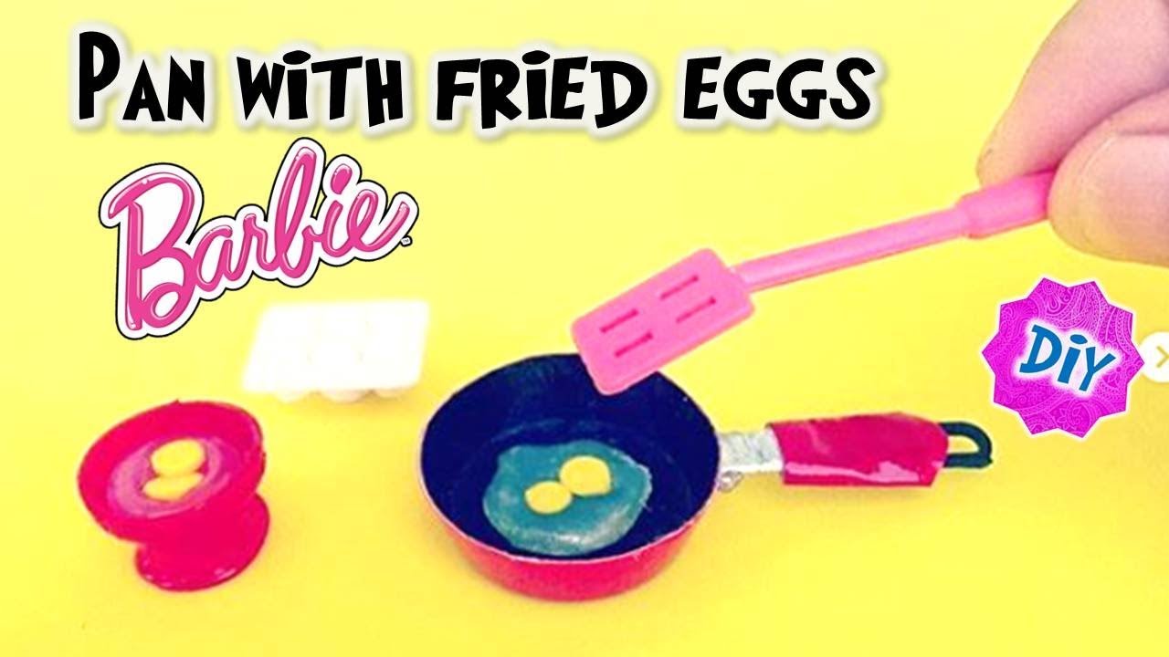 DIY | How to make Pan with fried Eggs for Dolls Barbie , Crafts ...