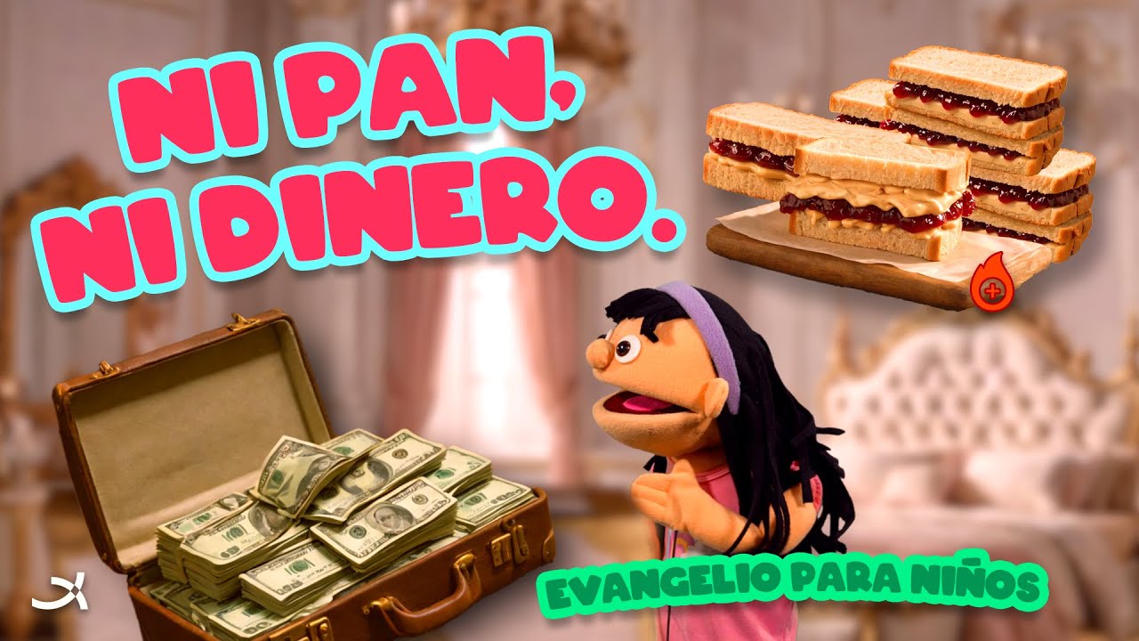 Ni Pan Ni Dinero | Reflexión del Evangelio para niños | Domingo 14 ...